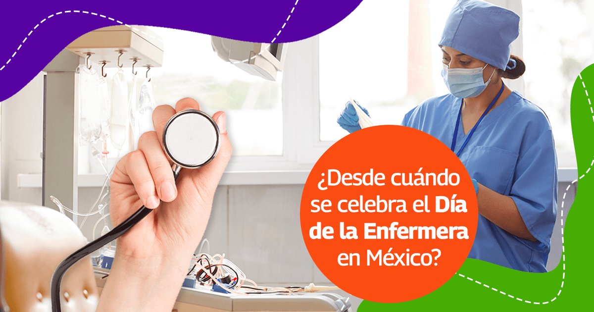 ¿Desde cuándo se celebra el Día de la Enfermera en México? - Dimex